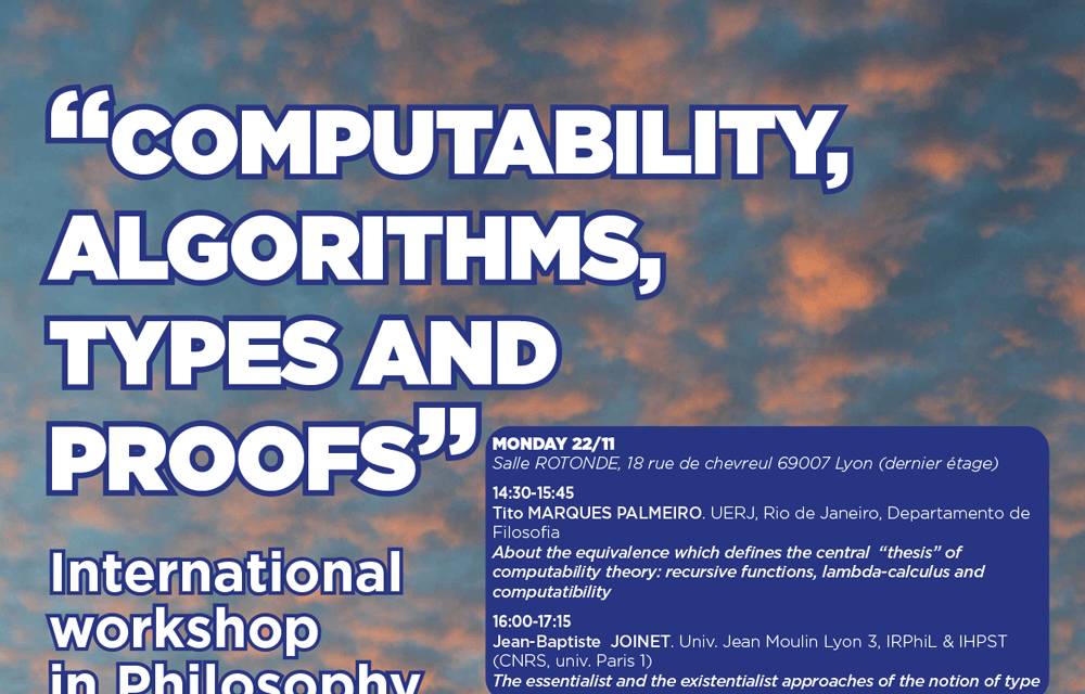 Colloque | Computability, Algorithms, Types and Proofs - Institut de Recherches Philosophiques ...